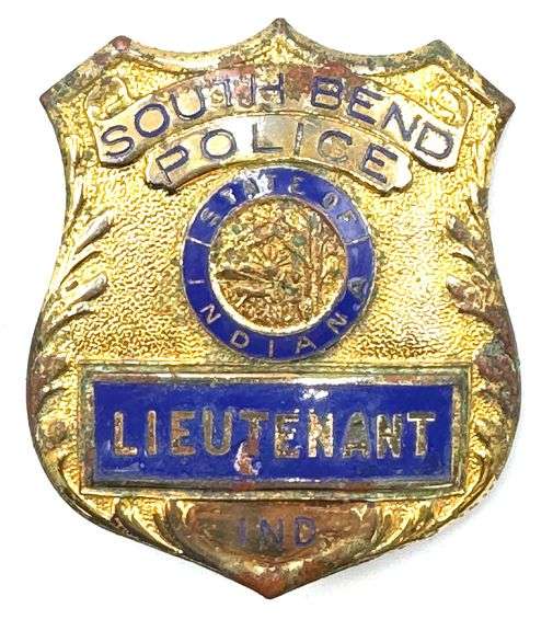 Obsolete South Bend Indiana Police Lieutenant Badge - Kraft Auction ...