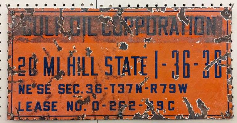 Vintage SSP Gulf Oil Corporation Well Sign - Kraft Auction Service, LLC