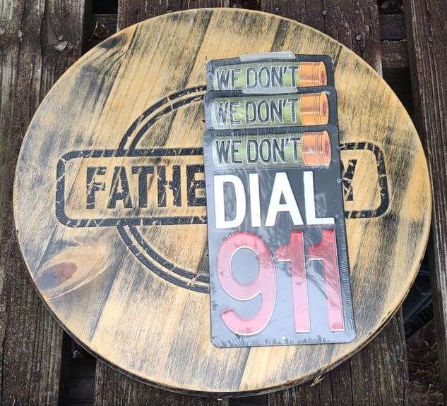 (CC) Wood Father's Day & Tin 911 Signs - Kraft Auction Service, LLC