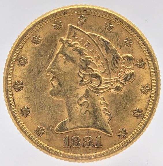 1881 United States Liberty Head Coronet Type Half Eagle $5.00 Gold Coin ...