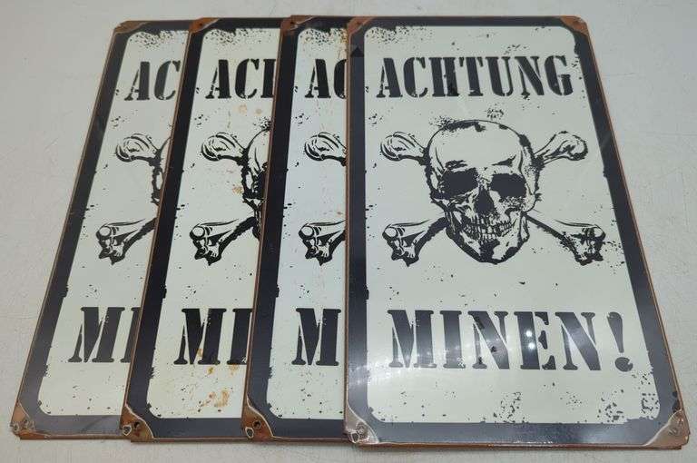 (O) (4) Military Attention Mines Signs - Kraft Auction Service, LLC