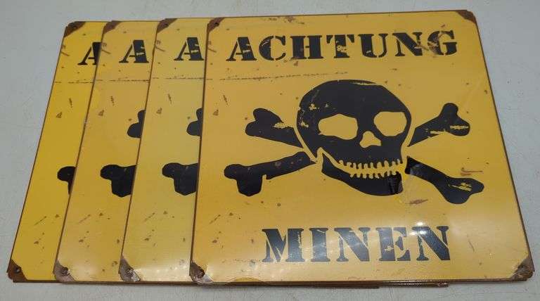 (O) (4) Military Attention Mines Signs - Kraft Auction Service, LLC