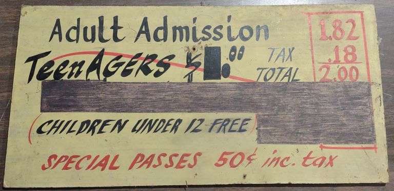 Painted Wood Admissions Sign - Kraft Auction Service, LLC