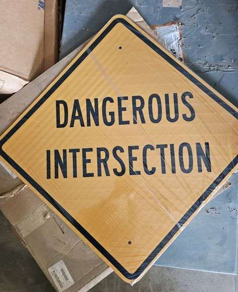 Dangerous Intersection Reflective Sign - Kraft Auction Service, LLC