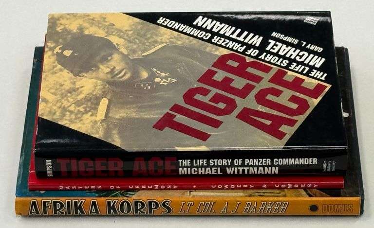 (3) Afrika Korpes LT. Col. A.J. Barker Hard Cover Book, Tiger Ace: The ...