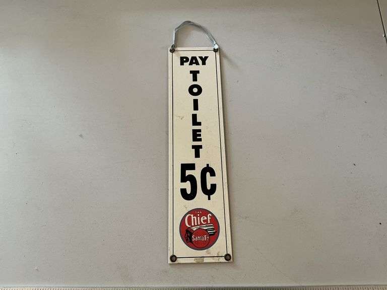 Pay Toilet porcelain sign - Legacy Auction Company
