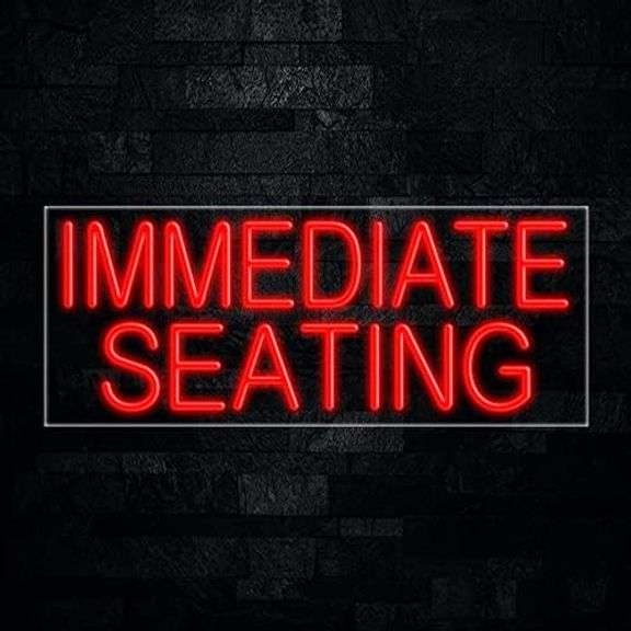 Immediate Seating led neon sign 30"L x 12"H #31200 - Matthews Auctioneers