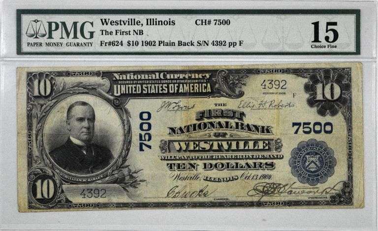 1902 $10 National Currency Note Westville, Illinois (PMG) F15 - Matthew ...