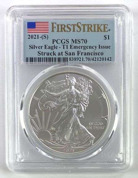 Struck at San Francisco 2021 S American Silver Eagle Type 1 Emergency Issue (PCGS) MS70 ...