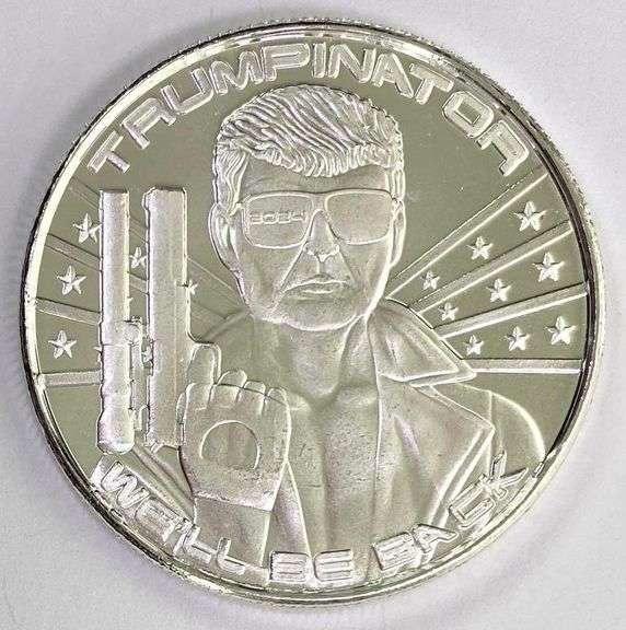 2024 TRUMPINATOR "We'll Be Back" 1oz .999 Fine Silver BU Round ...