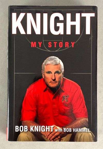 Signed Bob Knight Knight: My Story Hardcover Book - Matthew Bullock ...