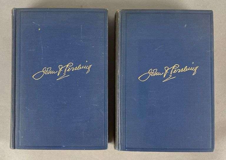 John J. Pershing My Experiences in the War Vol. 1-2 - Matthew Bullock ...