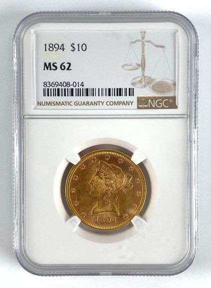 NGC Graded 1894 $10 Liberty Eagle Gold Coin MS62 - Matthew Bullock Auctioneers
