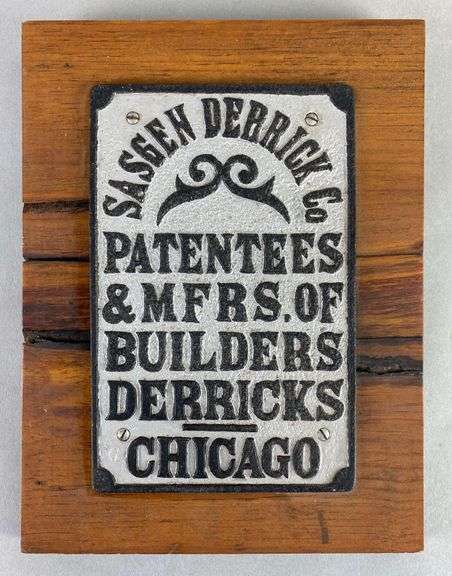 Sasgen Derrick Co. Chicago Illinois Mounted Cast Iron Sign - Matthew ...