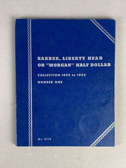 1892-1903 No. 1 Barber, Liberty Head, or Morgan Half Dollar Whitman ...