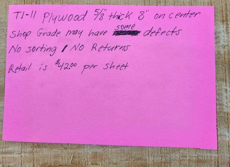 8- T1-11 Plywood 5/8" thick 8' on center shop grade may have some ...