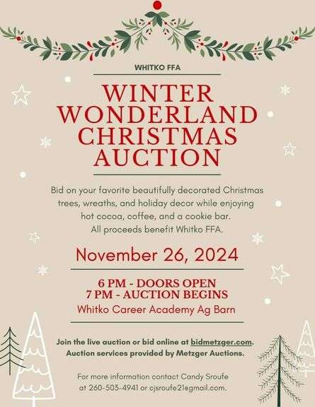 11.26.24 -- Whitko FFA 🎁 Christmas tree 🎄 Auction - Metzger Property ...