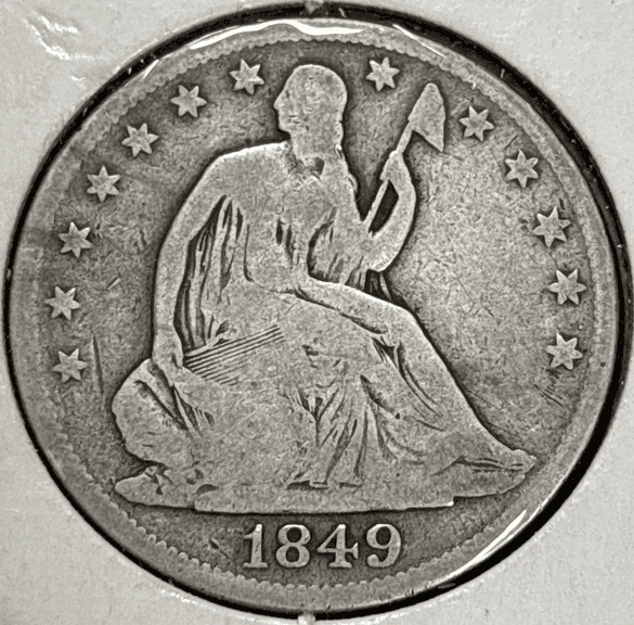 1849 Seated Liberty Half Dollar - Metzger Property Services, LLC