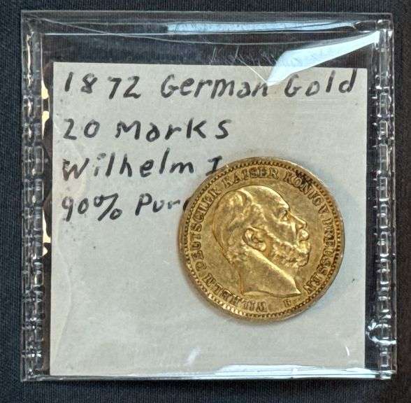 1872 20 Marks Wilhelm 1 German Gold Coin - Metzger Property Services, LLC