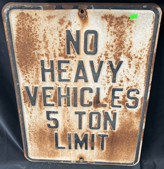 No Heavy Vehicles 5 Ton Limit Steel Embossed Sign - Has Rust 18x24 ...