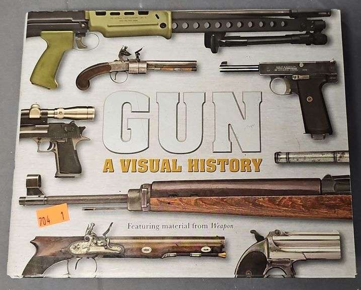 Gun A Visual History Book - Metzger Property Services, LLC