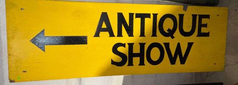 Yellow Painted Wood Sign with Black ‘Antique Show’ Text and Arrow 24 ...