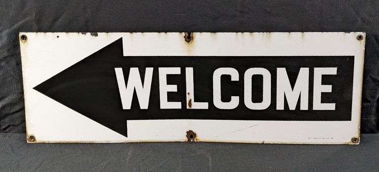 PORCELAIN ARROW SIGN WELCOME - Millers Auction Co.