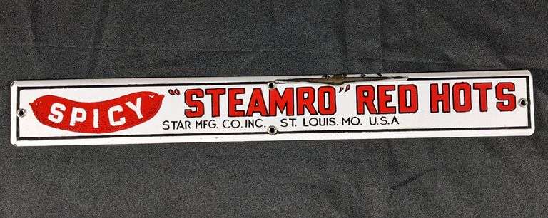PORCELAIN SIGN SPICY "STEAMRO" RED HOTS - Millers Auction Co.