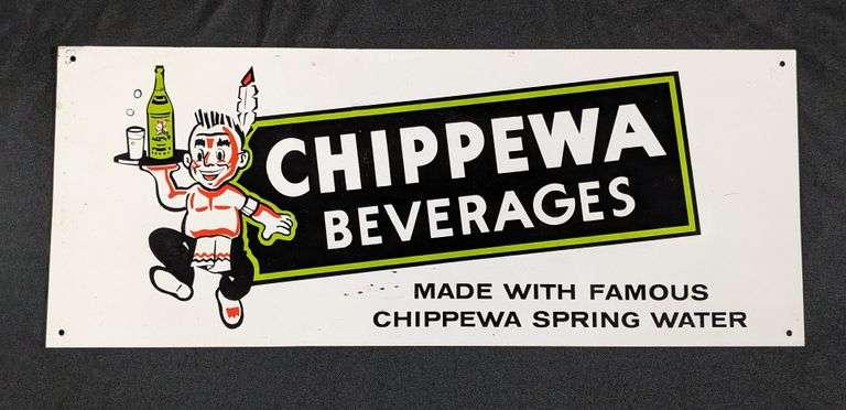TIN SIGN CHIPPEWA BEVERAGES MADE WITH FAMOUS CHIPPEWA SPRING WATER ...