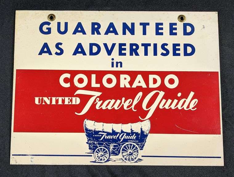 TIN SIGN COLORADO UNITED TRAVEL GUIDE - Millers Auction Co.