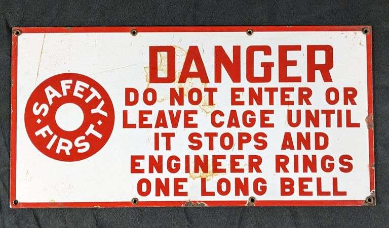 PORCELAIN SIGN DANGER DO NOT ENTER CAGE MINING MINE SHAFT - Millers ...