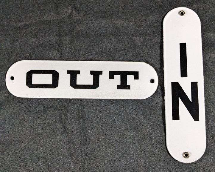 PORCELAIN IN & OUT SIGNS - Millers Auction Co.