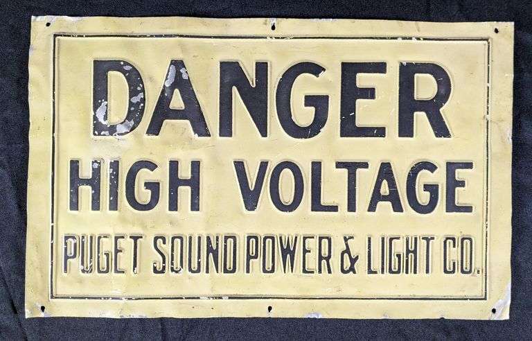 EMBOSSED TIN SIGN DANGER HIGH VOLTAGE PUGET SOUND POWER & LIGHT ...