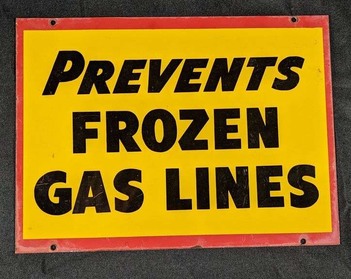 TIN SIGN PREVENT FROZEN GAS LINES - Millers Auction Co.