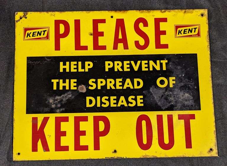 TIN SIGN KENT FEEDS PLEASE KEEP OUT - Millers Auction Co.