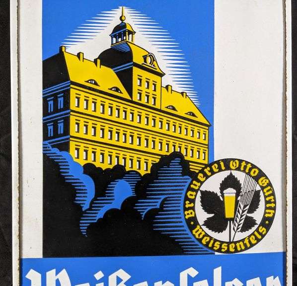 PORCELAIN BEER SIGN OTTO GURTH BRAUEREI WEISSENFELS GERMANY GERMAN BIER ...
