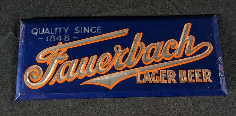 TOC CELLULOID OVER TIN SIGN QUALITY SINCE 1848 FAUERBACH LAGER BEER ...