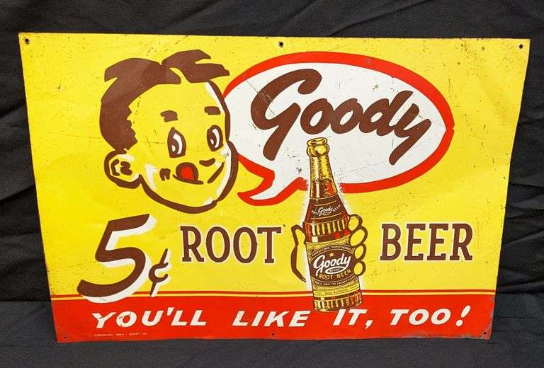 TIN SIGN GOODY ROOT BEER 5¢ YOU'LL LIKE IT TOO! - Millers Auction Co.