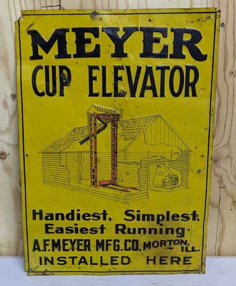 EMBOSSED TIN SIGN MEYER CUP ELEVATOR MORTON ILLINOIS - Millers Auction Co.