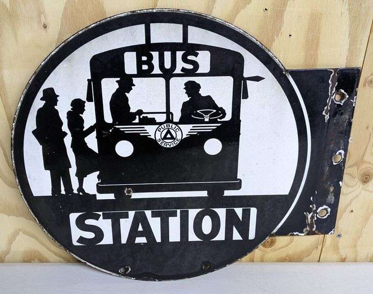 PORCELAIN SIGN PUBLIC SERVICE BUS STATION - Millers Auction Co.
