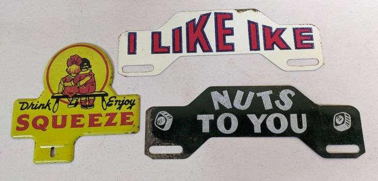 NUTS TO YOU - DRINK SQUEEZE - I LIKE IKE LICENSE PLATE TOPPERS ...