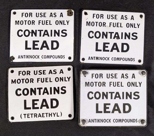 4 PORCELAIN CONTAINS LEAD GAS PUMP SIGNS - Millers Auction Co.