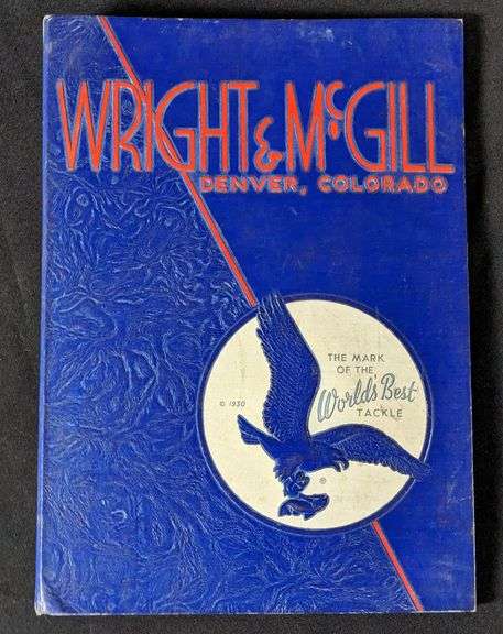1930 WRIGHT & MCGILL DENVEL COLORADO FISHING TACKLE DISPLAY BOOK - Millers Auction Co.