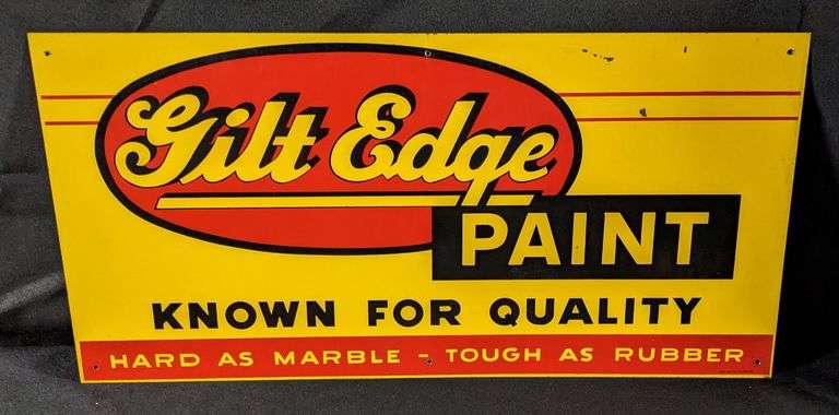 TIN SIGN GILT EDGE PAINT KNOWN FOR QUALITY - Millers Auction Co.