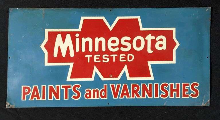 TIN SIGN MINNESOTA TESTED PAINTS AND VARNISHES - Millers Auction Co.
