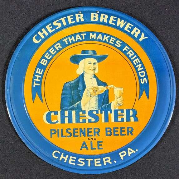 NOS TIN SIGN CHESTER BREWERY PILSENER BEER & ALE THE BEER THAT MAKES ...