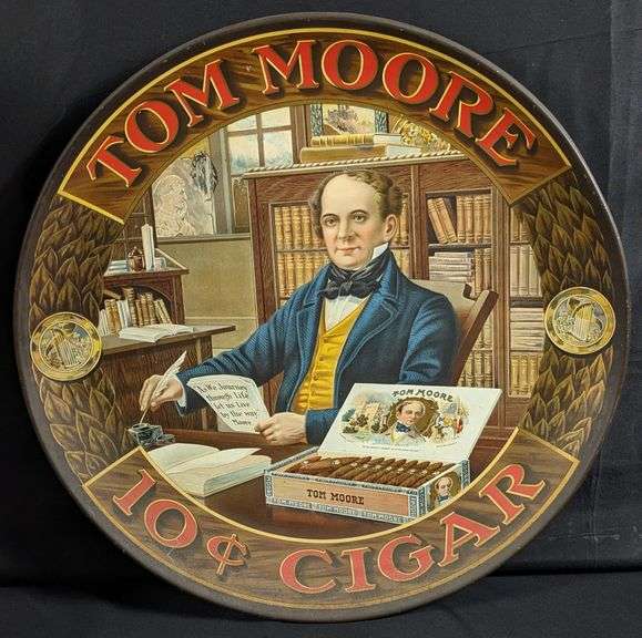 CONVEX TIN LITHO CHARGER SIGN TOM MOORE 10¢ CIGAR - Millers Auction Co.