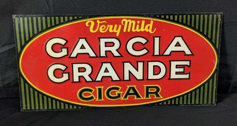 EMBOSSED TIN SIGN VERY MILD GARCIA GRANDE CIGAR - Millers Auction Co.