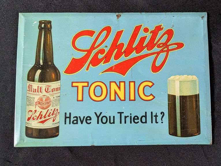 PROHIBTION ERA TOC TIN SIGN SCHLITZ TONIC MILWAUKEE WISCONSIN - Millers ...