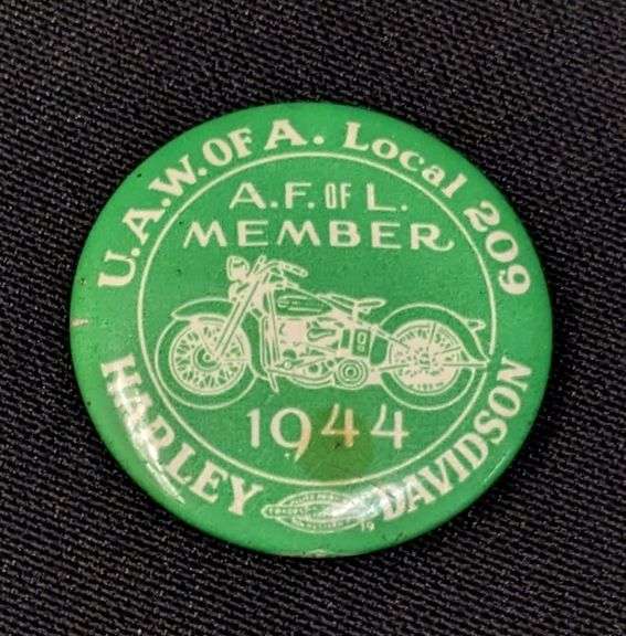 1944 CELLULOID PINBACK BUTTON PIN HARLEY DAVIDSON MOTORCYCLES U.A.W. OF ...